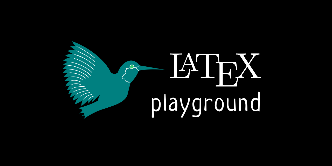 LaTeX playground