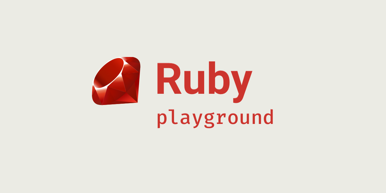 Ruby playground